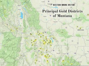 Principal Gold Districts of Montana – Western Mining History